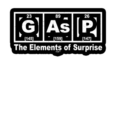2 x Large Car Stickers gasp the elements of surprise Decal Bumper ...