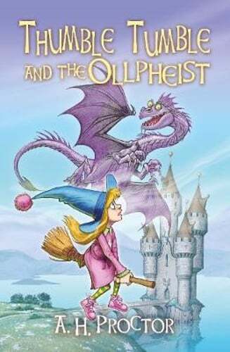 Thumble Tumble and the Ollpheist by A.H Proctor: New 1909266116| eBay