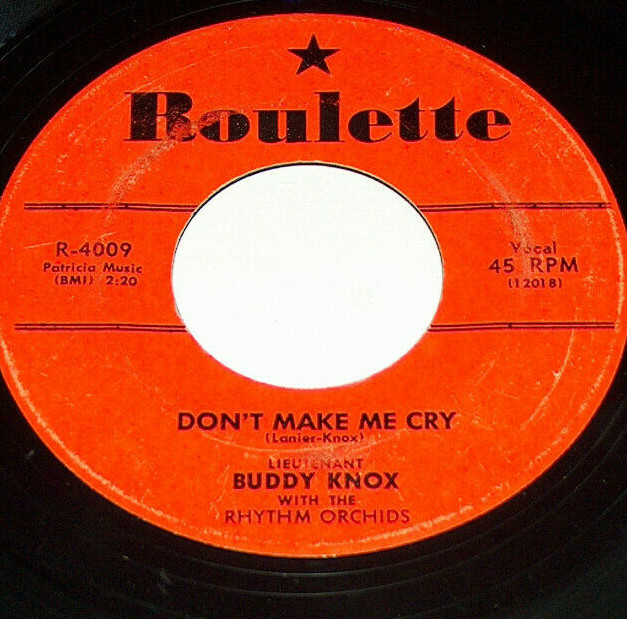 45RPM Buddy Knox Dont Make Me Cry Rock Little Baby Sleep Roulette ...