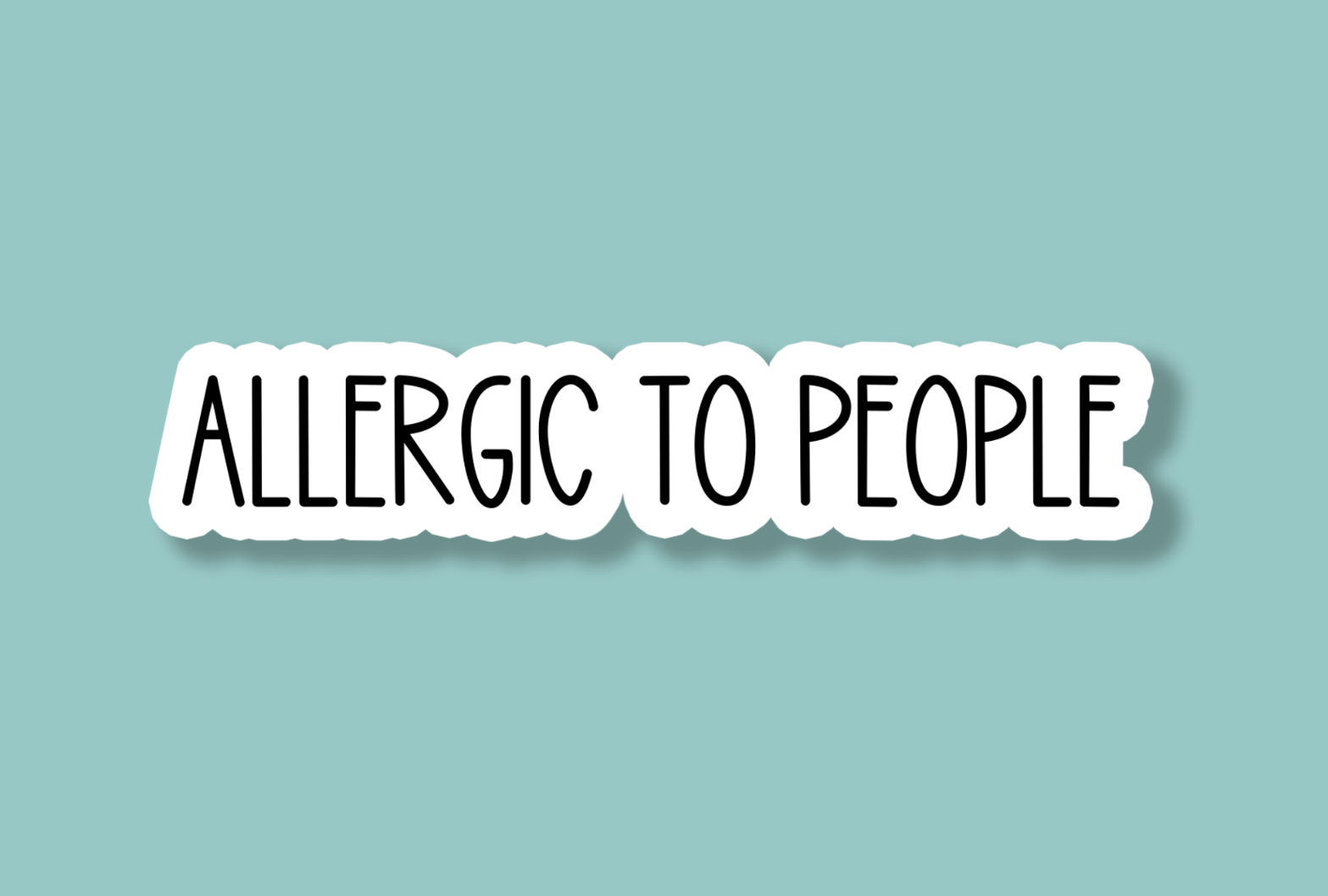 Allergic To People Sticker, Funny Sticker Introvert Sarcastic ...