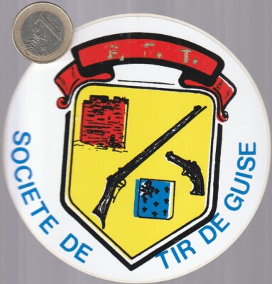 AUTOCOLLANT. Sport. Tir. SOCIETE de TIR de Guise | eBay