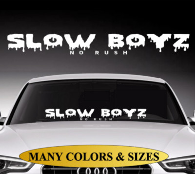 SLOW BOYZ Vinyl Decal Sticker Windshield Banner boys Race JDM Car Truck ...