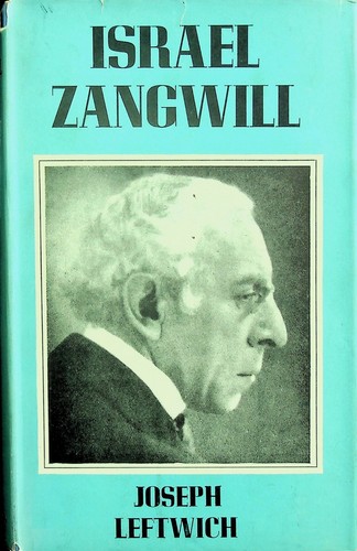 Joseph Leftwich / Israel Zangwill 1st Edition 1957 | eBay
