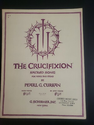 The Crucifixion Sacred Song By Pearl G. Curran Vintage 1935 Sheet Music ...