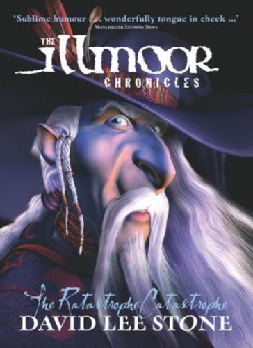 Illmoor Chronicles: Ratastrophe Catastrophe By David Lee Stone ...