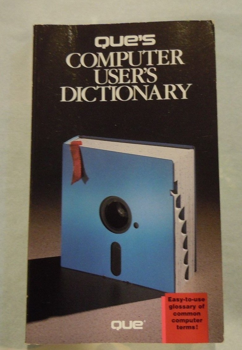 Que's Computer User's Dictionary - 1990 9780880225403| eBay