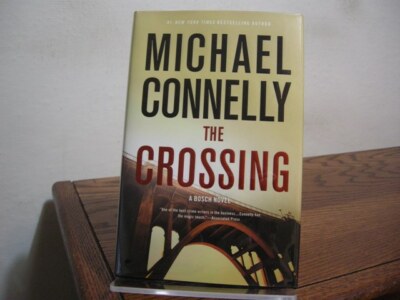 The Crossing Michael Connelly Signed & Inscribed First Edition 2015 ...