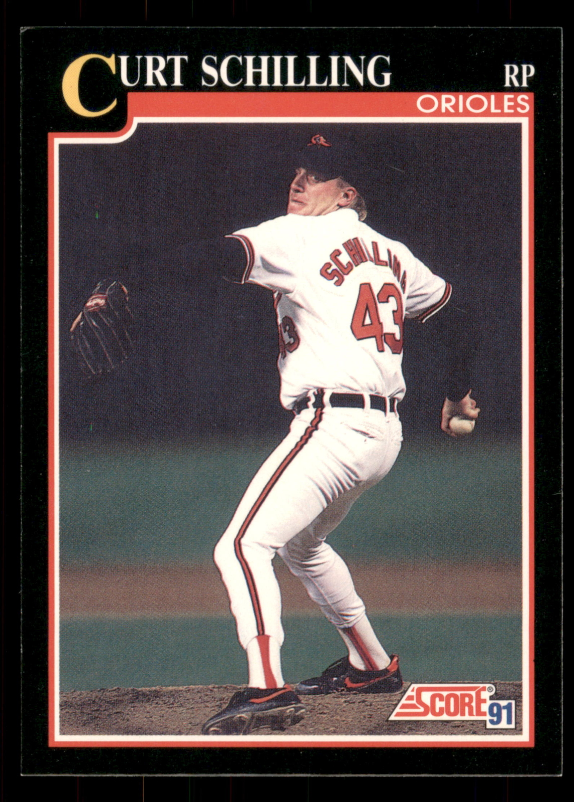 Curt Schilling 1991 Score #788 Baltimore Orioles | eBay