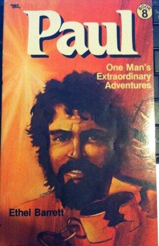 Paul: One Mans Extraordinary Adventures (Great Heroes of the Bible ...