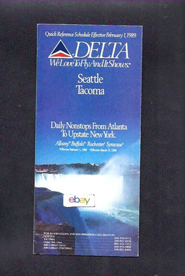 DELTA AIRLINES SYSTEM SEATTLE/TACOMA TIMETABLE 2-1-1989 ATLANTA TO ...