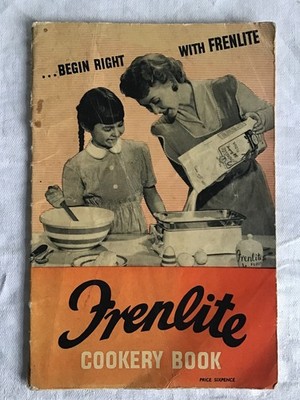 Begin Right with FRENLITE FLOUR Cookery Book. J W French & Co. | eBay UK