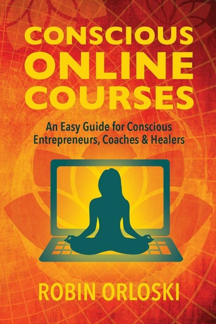Conscious Online Courses von Robin Orloski (2018, Taschenbuch) online kaufen | eBay