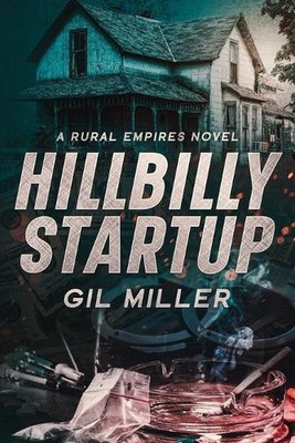 Hillbilly Startup by Gil Miller Paperback Book | eBay