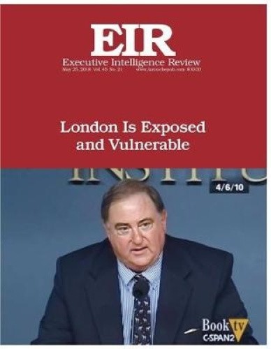 London Is Exposed and Vulnerable: Executive Intelligence Review; Volume 45, | eBay UK