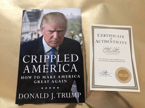 SIGNED book W COA President Donald Trump Crippled America Make Great ...