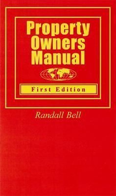 Property Owners Manual by Bell, Randall 9780974452111| eBay