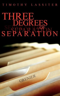 Timothy Lassiter | Three Degrees of Separation | Taschenbuch | Englisch ...