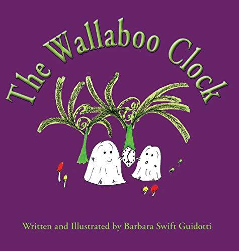 The Wallaboo Clock (The Wallaboos), Guidotti 9780998567358 Fast Free ...
