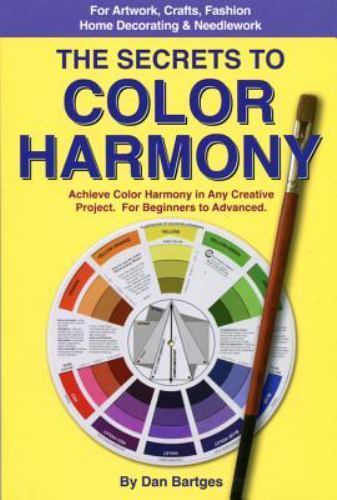 The Secrets to Color Harmony: Achieve Color Harmony in Any Creative ...