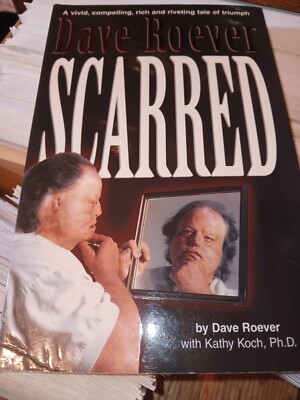 Scarred by Kathy Koch and David Roever (1995, Trade Paperback ...