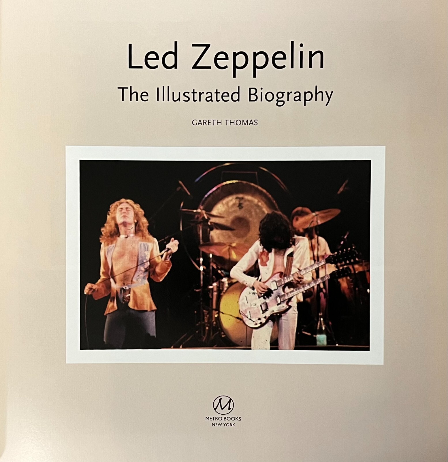 Led Zeppelin : An Illustrated Biography by Gareth Thomas (2009, Trade ...