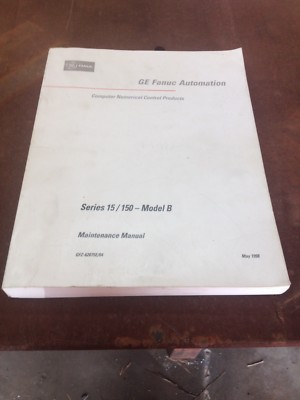FANUC MAINTENANCE 15/150 MODEL B P/N GFZ62075E/04 | eBay