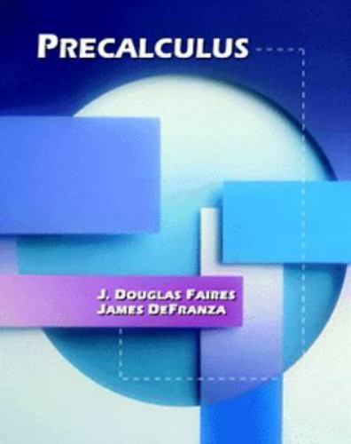 Precalculus by J. Douglas Faires and James DeFranza (1997, Hardcover ...