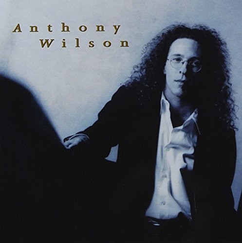 Anthony Wilson Anthony Wilson (CD) Album 734956101824 | eBay