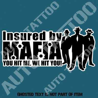 INSURED BY MAFIA DECAL STICKER VINTAGE RETRO HOT ROD RAT ROD DECALS ...