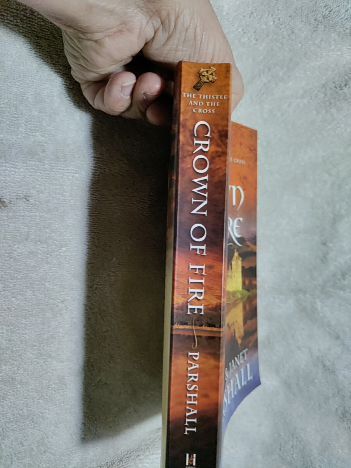 The Thistle and the Cross Ser.: Crown of Fire by Janet Parshall and ...