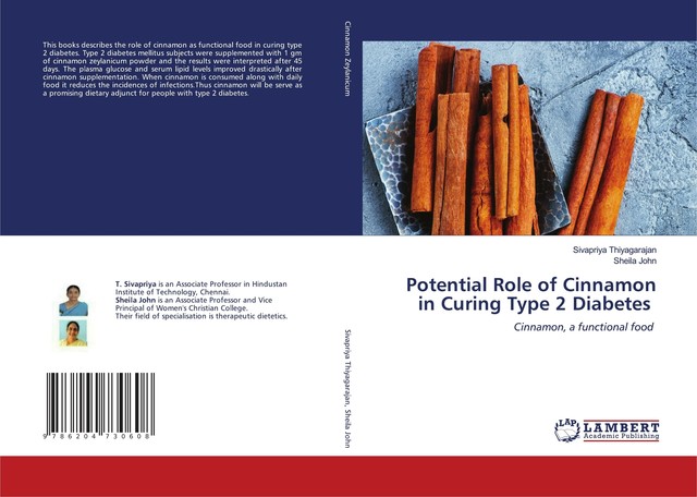 Potential Role of Cinnamon in Curing Type 2 Diabetes von Sivapriya ...