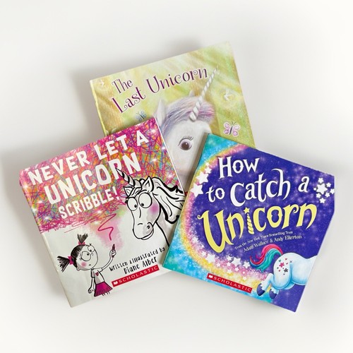 Lot Of 3 Books: How To Catch A Unicorn, Last Unicorn, Never Let Unicorn ...