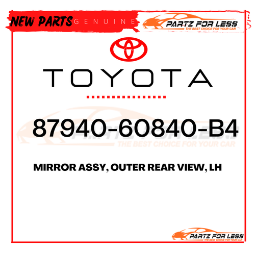 87940-60840-B4 TOYOTA GENUINE MIRROR ASSY, OUTER REAR VIEW, LH ...