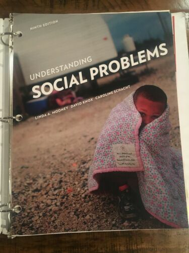 Understanding Social Problems by D. Knox, C. Schacht & L. A. Mooney ...