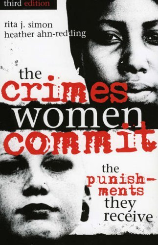 The Crimes Women Commit: The Punishments They R, Simon, Ahn-Redding ...
