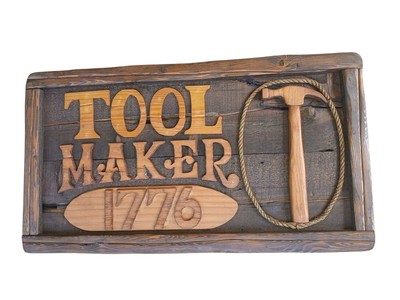 Tool Maker 1776 Wood Handmade Sign Wall Plaque 30" X 16" | eBay