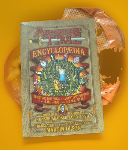 Adventure Time Encyclopaedia : Inhabitants, Lore, Spells, and Ancient ...