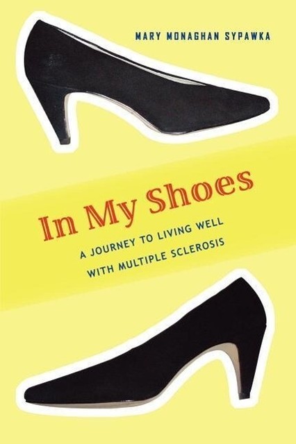 In My Shoes von Mary Monaghan Sypawka (2007, Taschenbuch) for sale ...