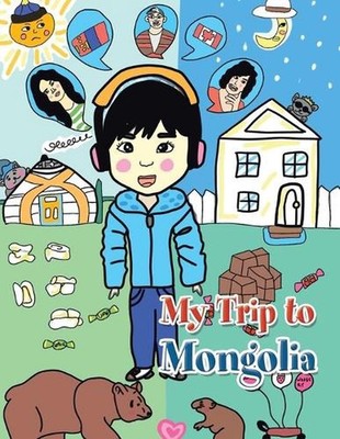 My Trip to Mongolia by Ondbayar Aliyafu Paperback Book | eBay