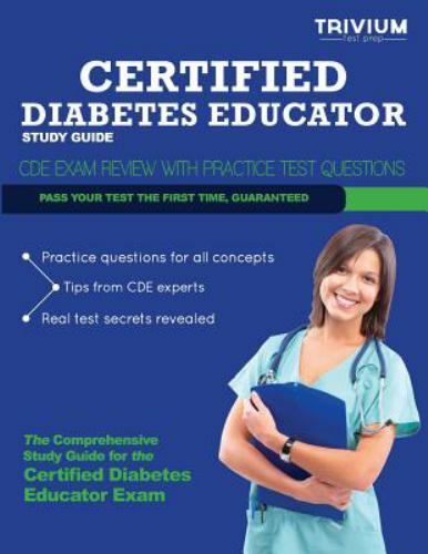 Certified Diabetes Educator Study Guid : CDE Exam Review with Practice ...