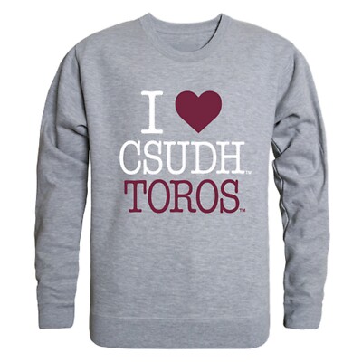 Cal State University Dominguez Hills Toros CSUDH I Love Crewneck ...