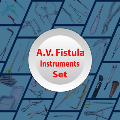 67 Pieces A.V. Fistula Surgical Instrument Set | eBay
