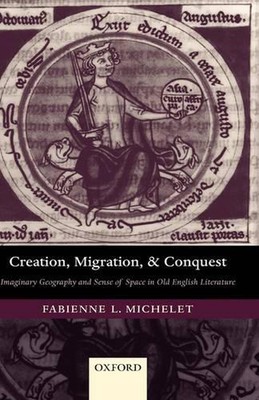 Creation, Migration, and Conquest: Imaginary Geography and Sense of ...