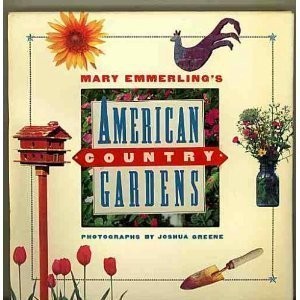 Mary Emmerling's American Country Gardens 9780517583647 | eBay