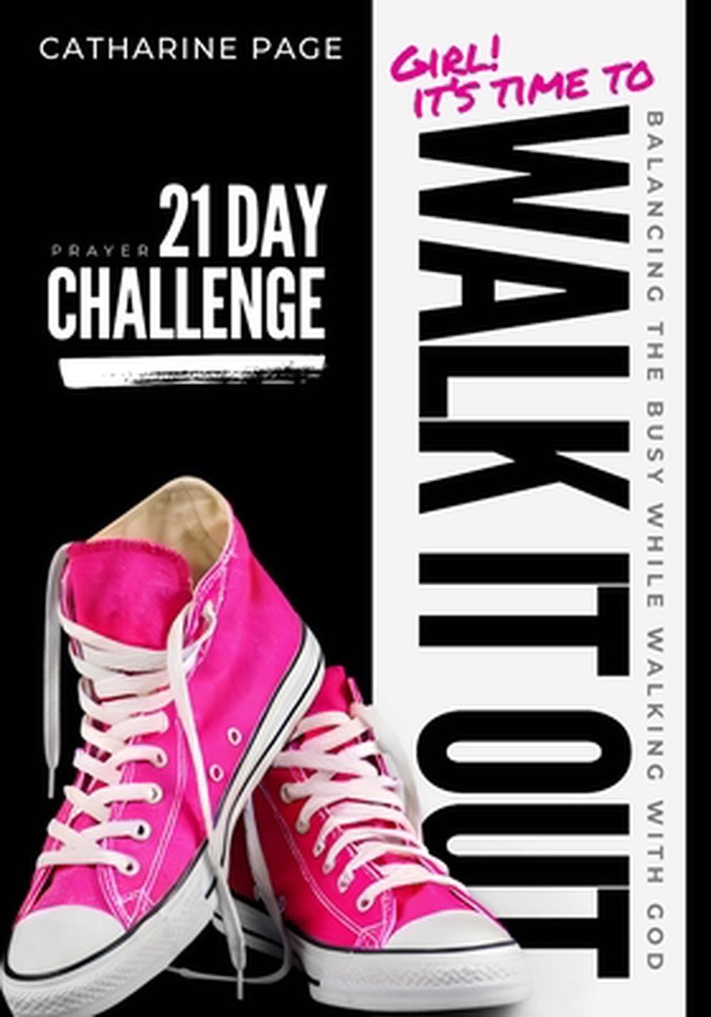 Walk It Out : Balancing the Busy While Walking with God by Catharine ...