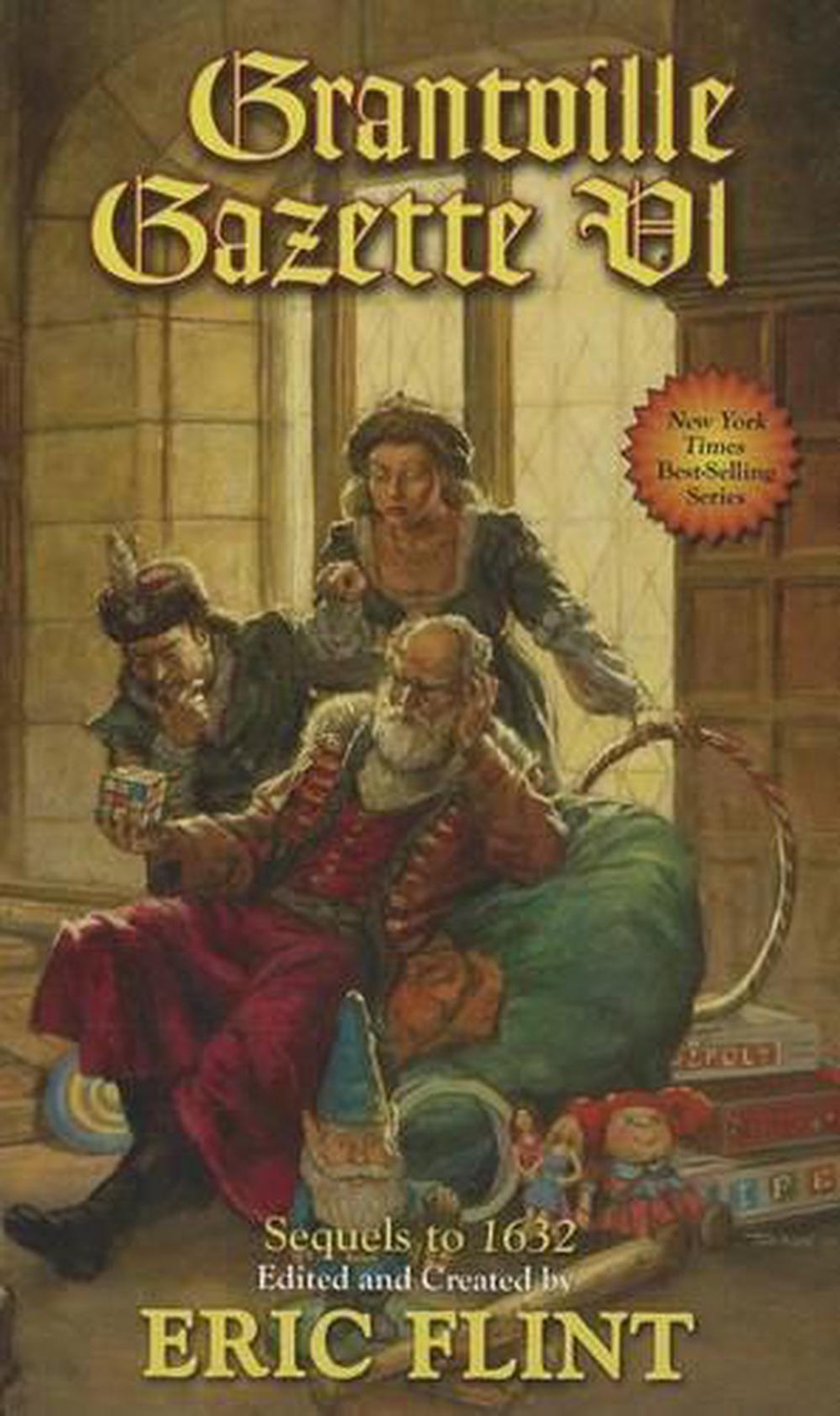 Grantville+Gazette+VI+by+Eric+Flint+%282012%2C+Mass+Market%29 for sale ...