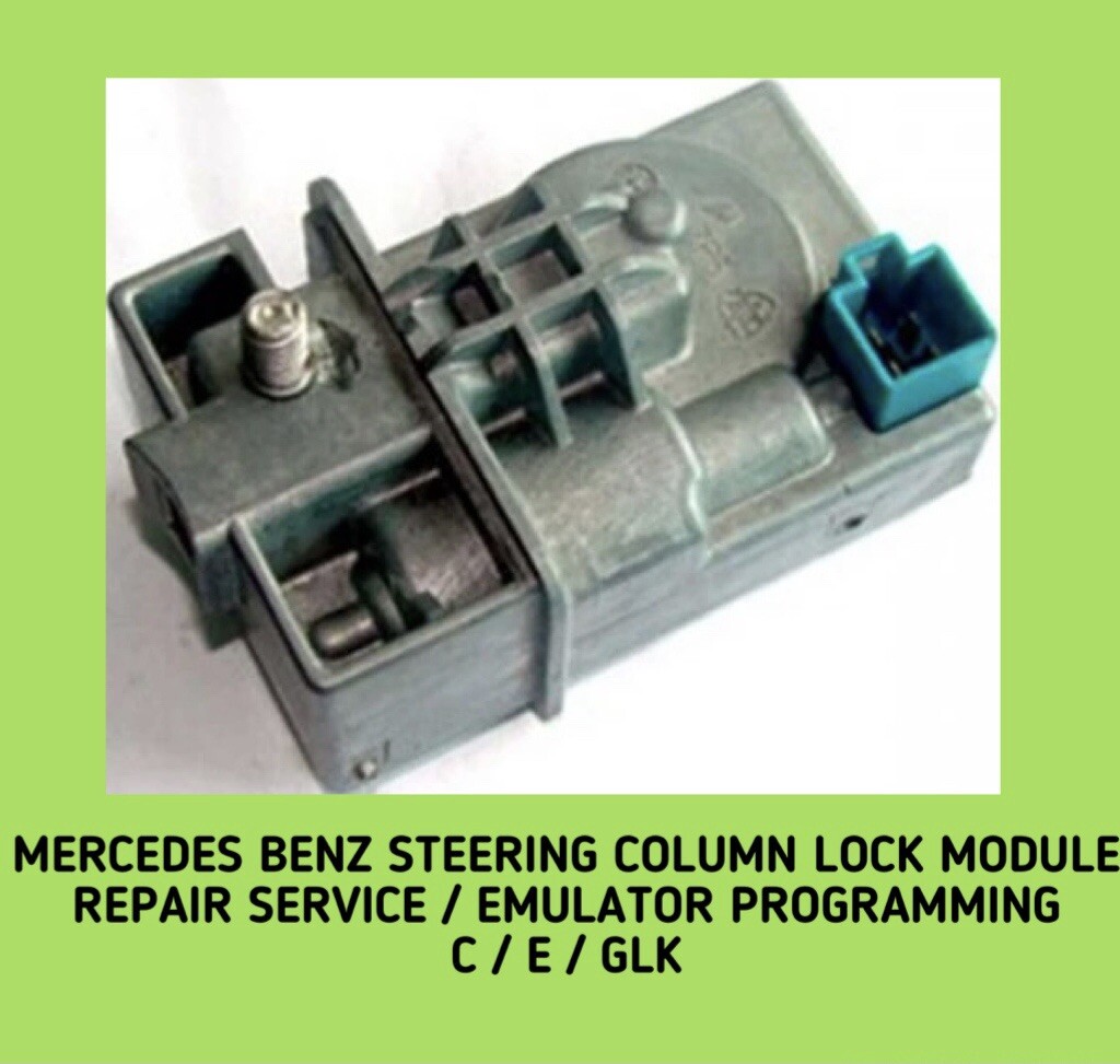 MERCEDES BENZ STEERING COLUMN LOCK MODULE REPAIR SERVICE-204, 207, 212 ...