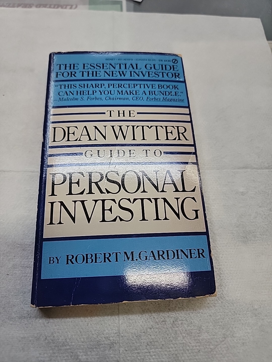 The Dean Witter Guide to Personal Investing by Robert M. Gardiner. 7" X ...