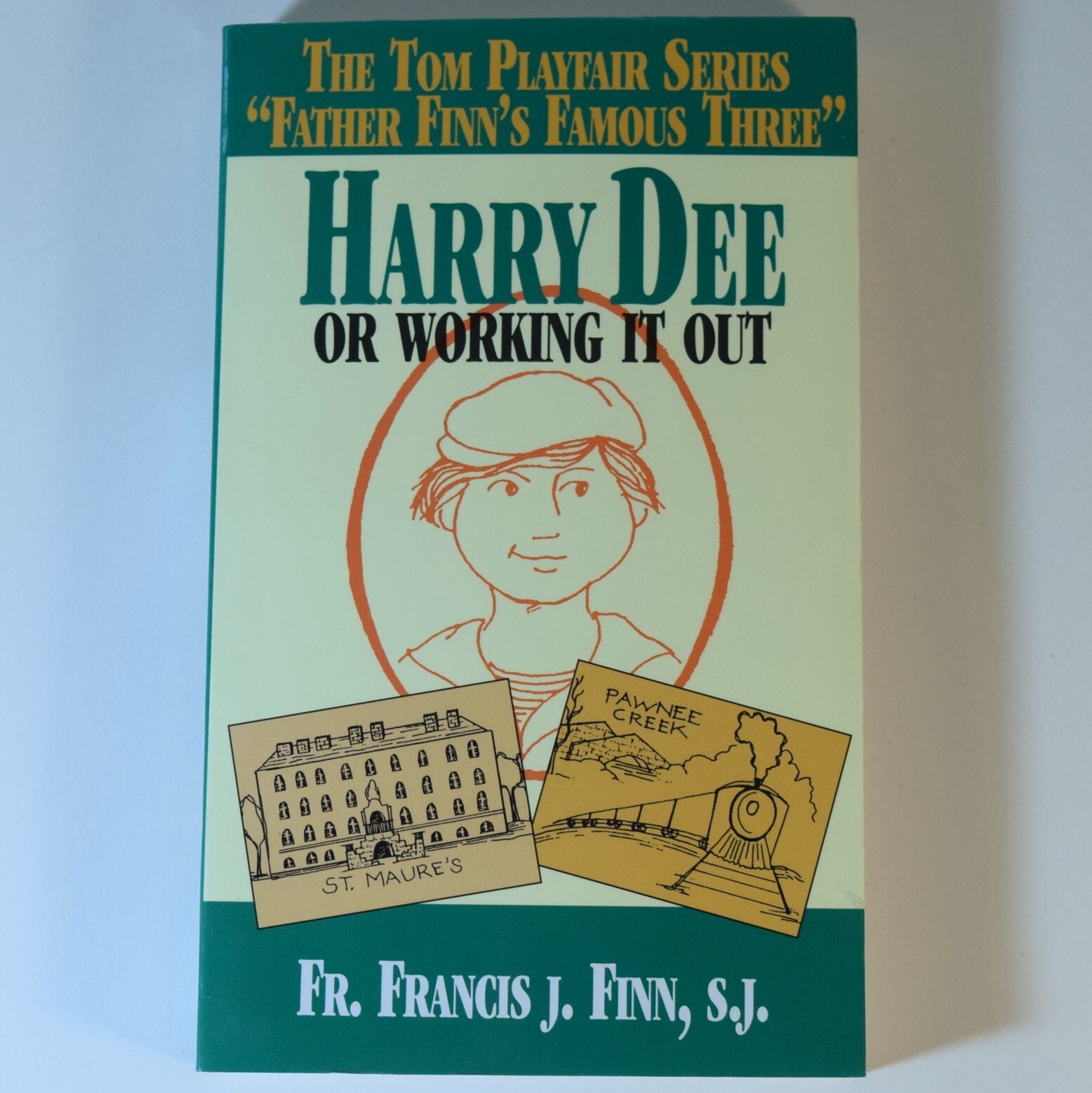 Harry Dee : Or Working it Out by Fr. Francis J Finn - Tom Playfair ...