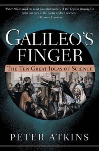 Galileo's Finger: The Ten Great Ideas of Science by Bishop Atkins ...